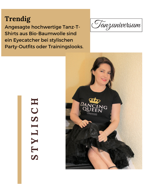 Trage Deine Krone und tanze Dein selbstbewusst: Dancing Queen T-Shirt – Tanzuniversum
